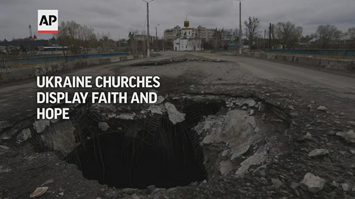 Ukraine war: Churches maintain faith and hope | khou.com