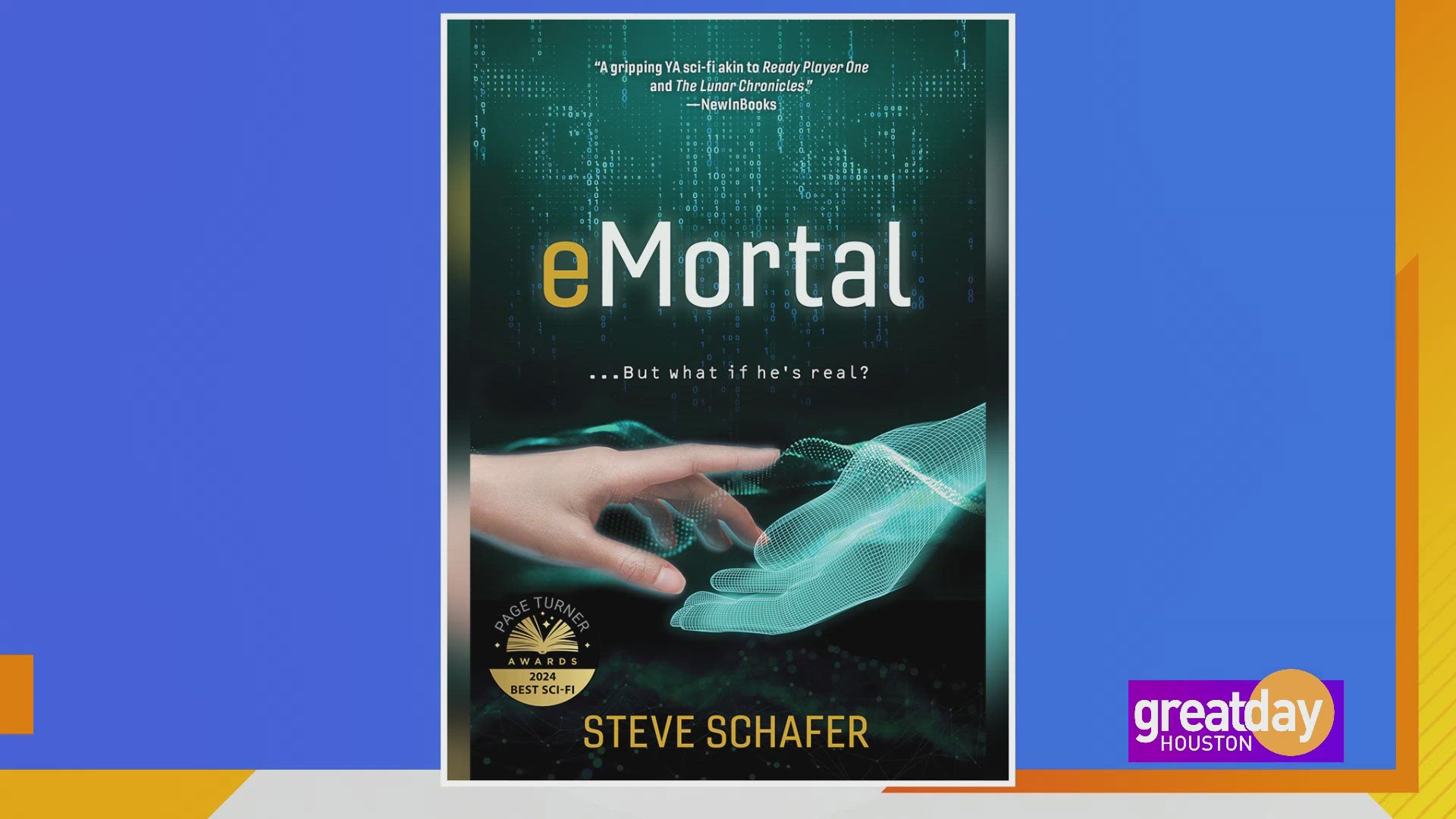 Steve Schafer's "eMortal": When A.I. Becomes Sentient | khou.com