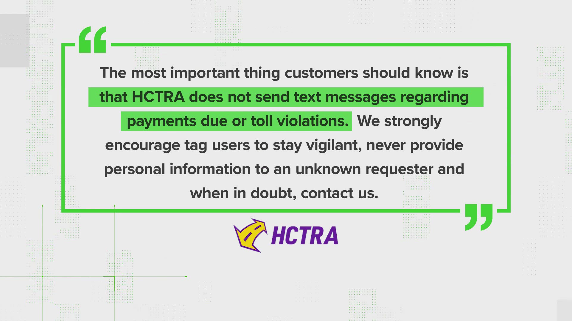 Yes, HCTRA customers are receiving toll scam texts | khou.com