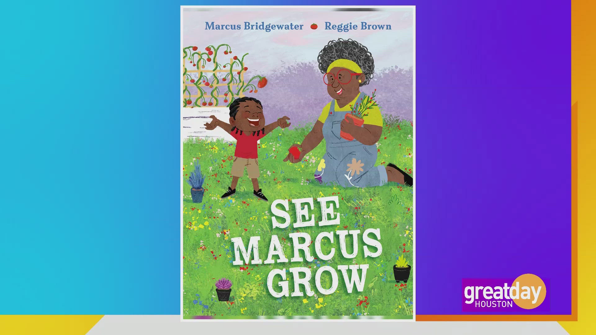 Plant Enthusiast, Marcus Bridgewater Shares Life Lessons Rooted in His Grandmother's Garden in ...