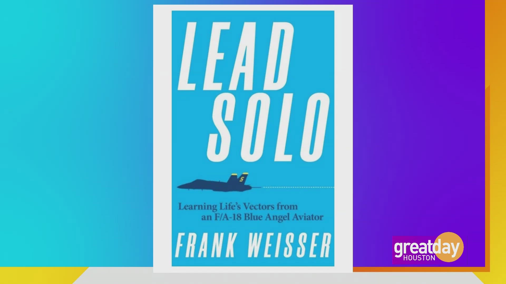 From Combat to "Top Gun: Maverick", Frank Weisser's Story Takes Flight ...