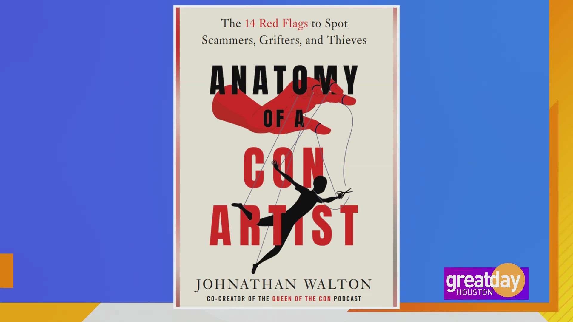 Jonathan Walton exposes the "Anatomy of a Con Artist" | khou.com