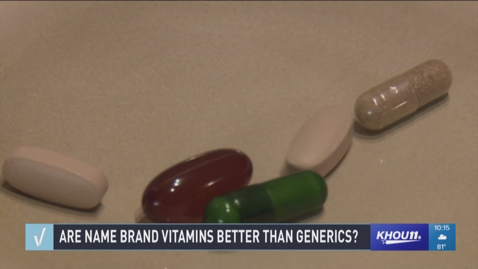 VERIFY: Are name-brand multivitamins better than generics? | khou.com