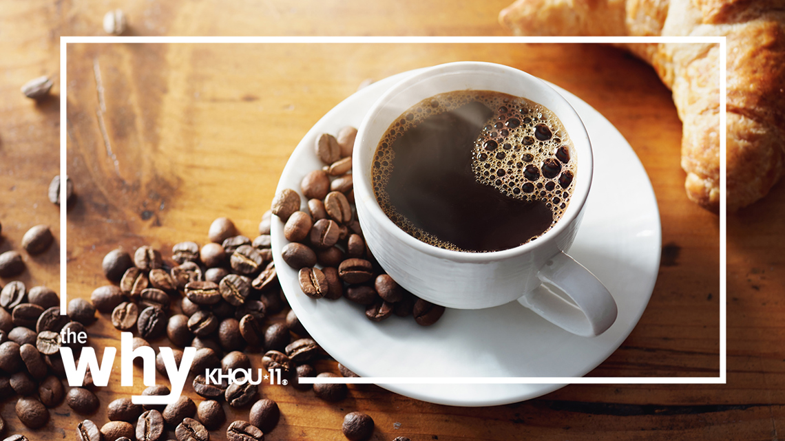 The Why: Coffee first thing in the morning | khou.com