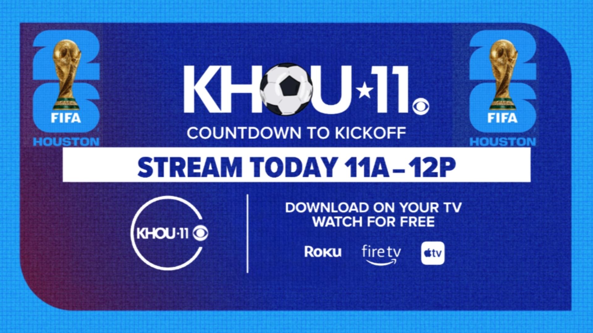 Countdown to Kickoff: From Fan Fest to Houston Stadium, live coverage ...