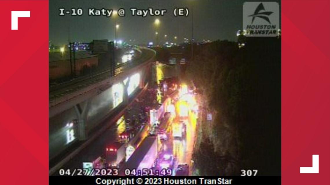 I-10 Katy Freeway closed near Taylor | Houston, Texas traffic | khou.com
