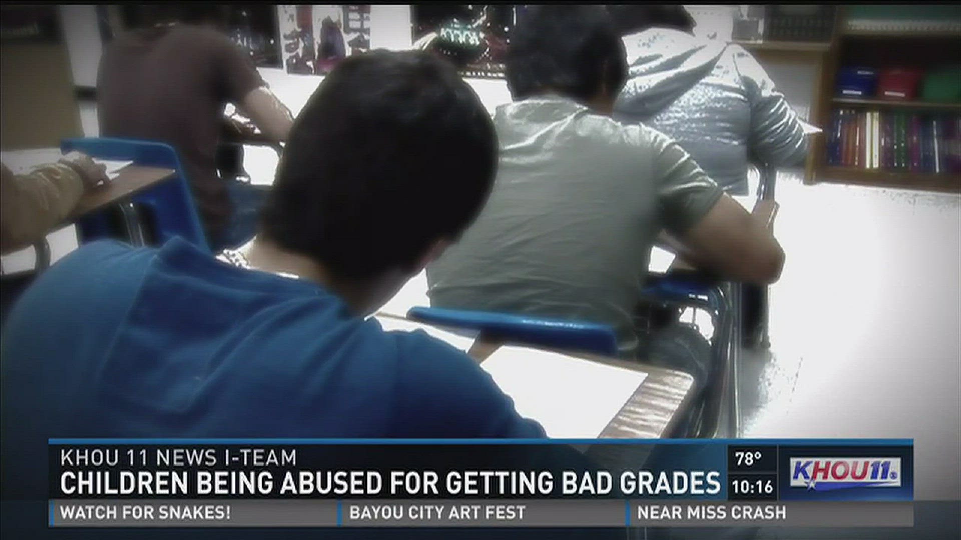 Kids abused for bad grades | khou.com