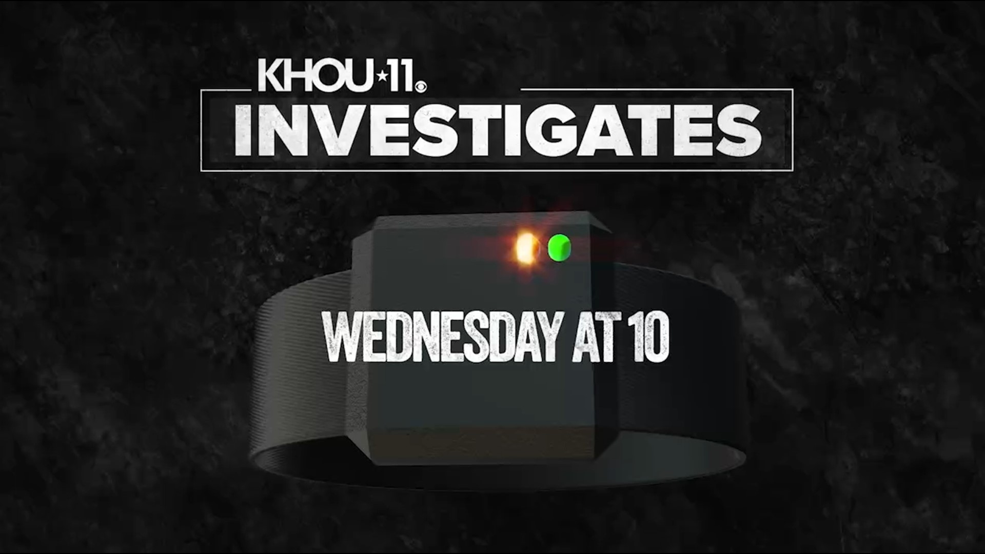 KHOU 11 Investigates: Who's breaking the ankle monitor rules? | khou.com