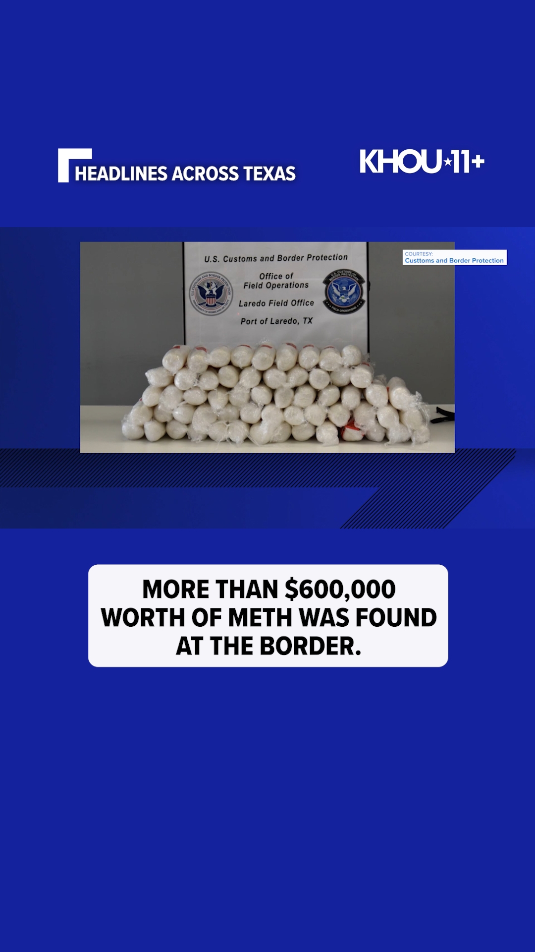 News around Texas: Laredo meth bust, North Texas ICE facility mistrial ...
