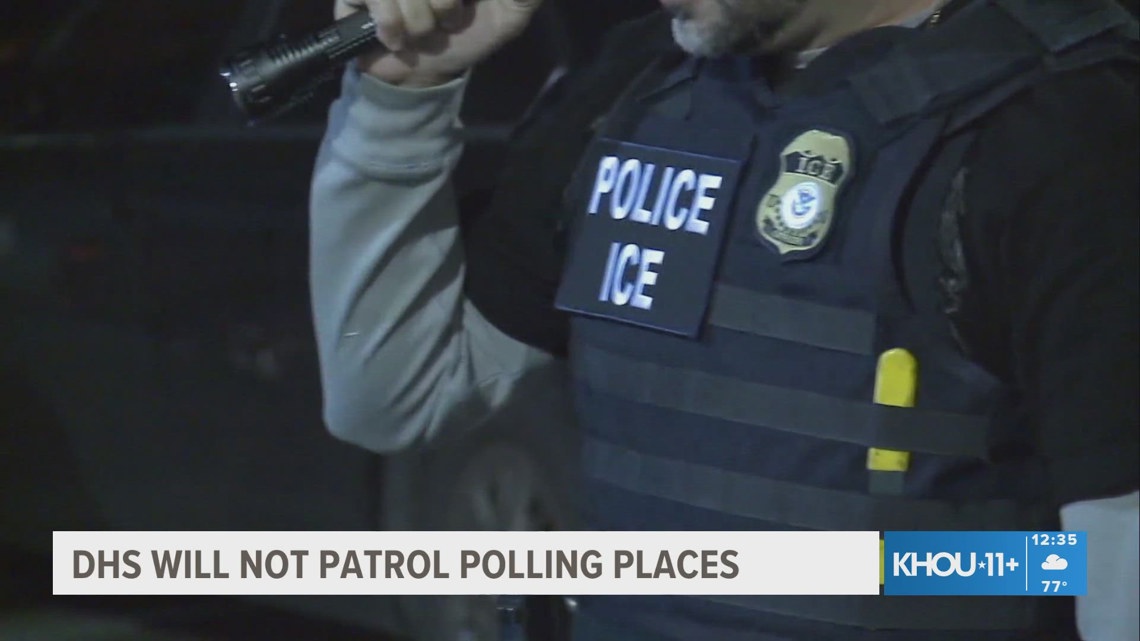 DHS official says ICE agents will not be at polling places this ...