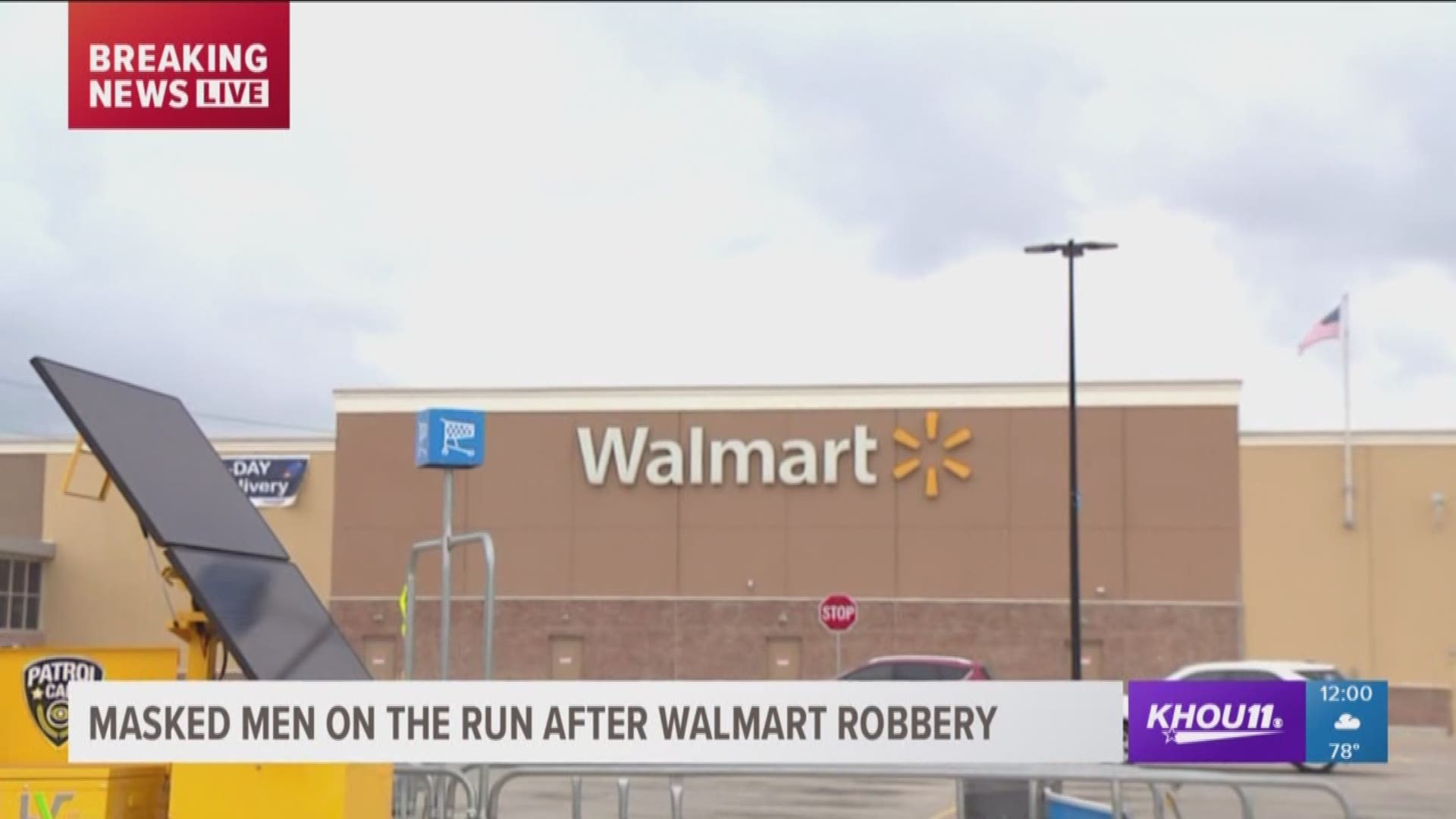 Masked men on the run after Walmart robbery | khou.com