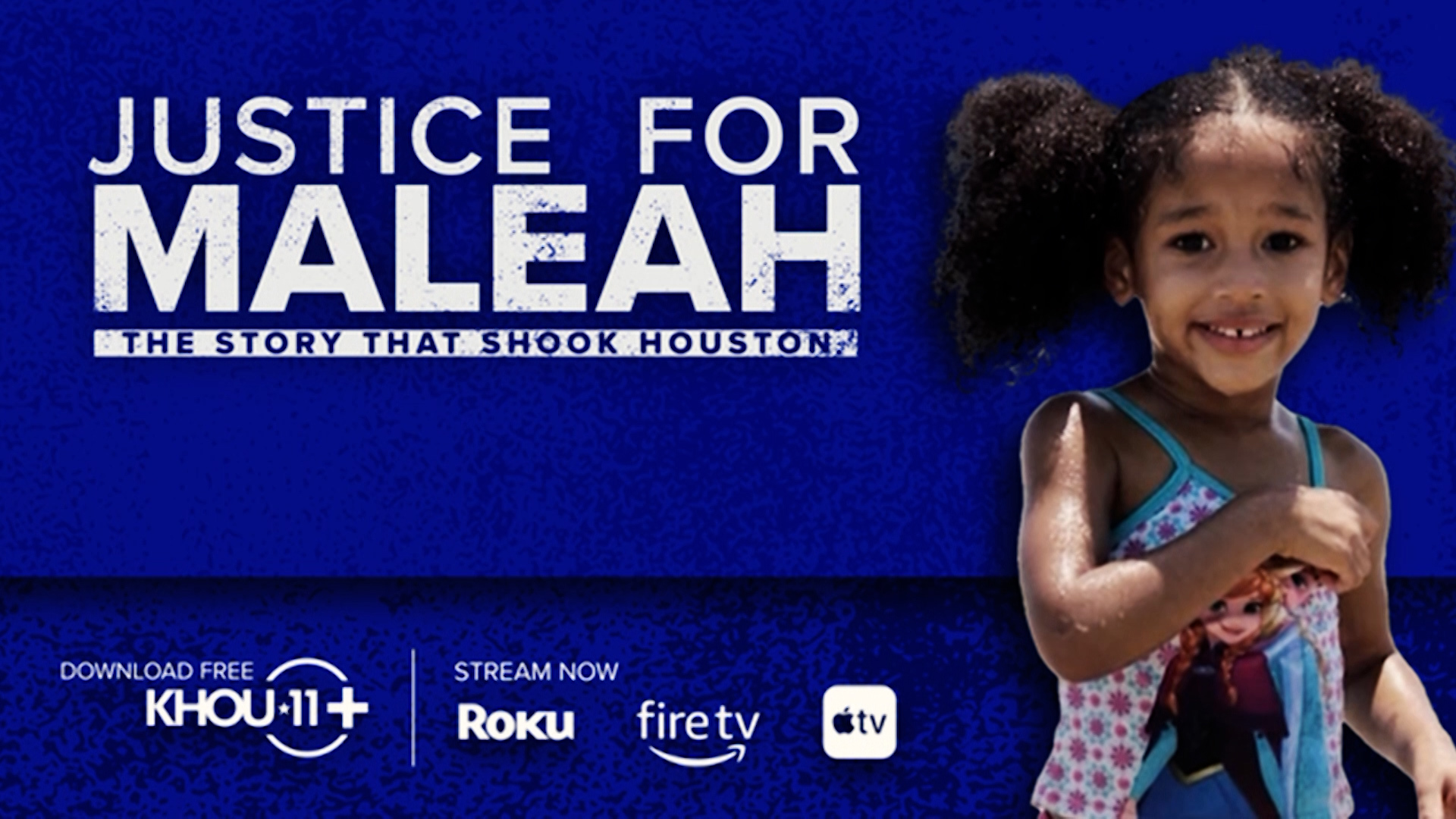 Justice for Maleah: The story that shook Houston | khou.com