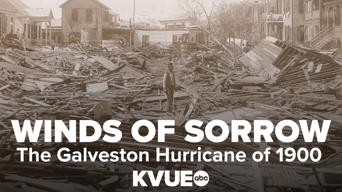 Winds of Sorrow - The Galveston Hurricane of 1900 | khou.com