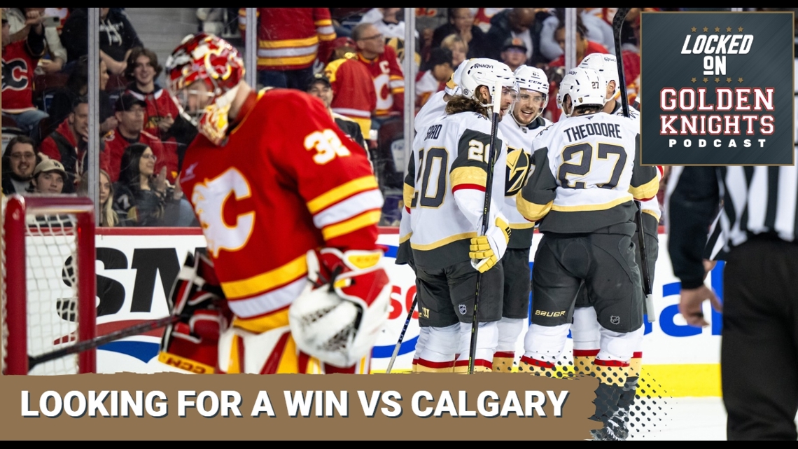 VGK looking for win vs Flames / Who's in and out / Locks of the Knight ...