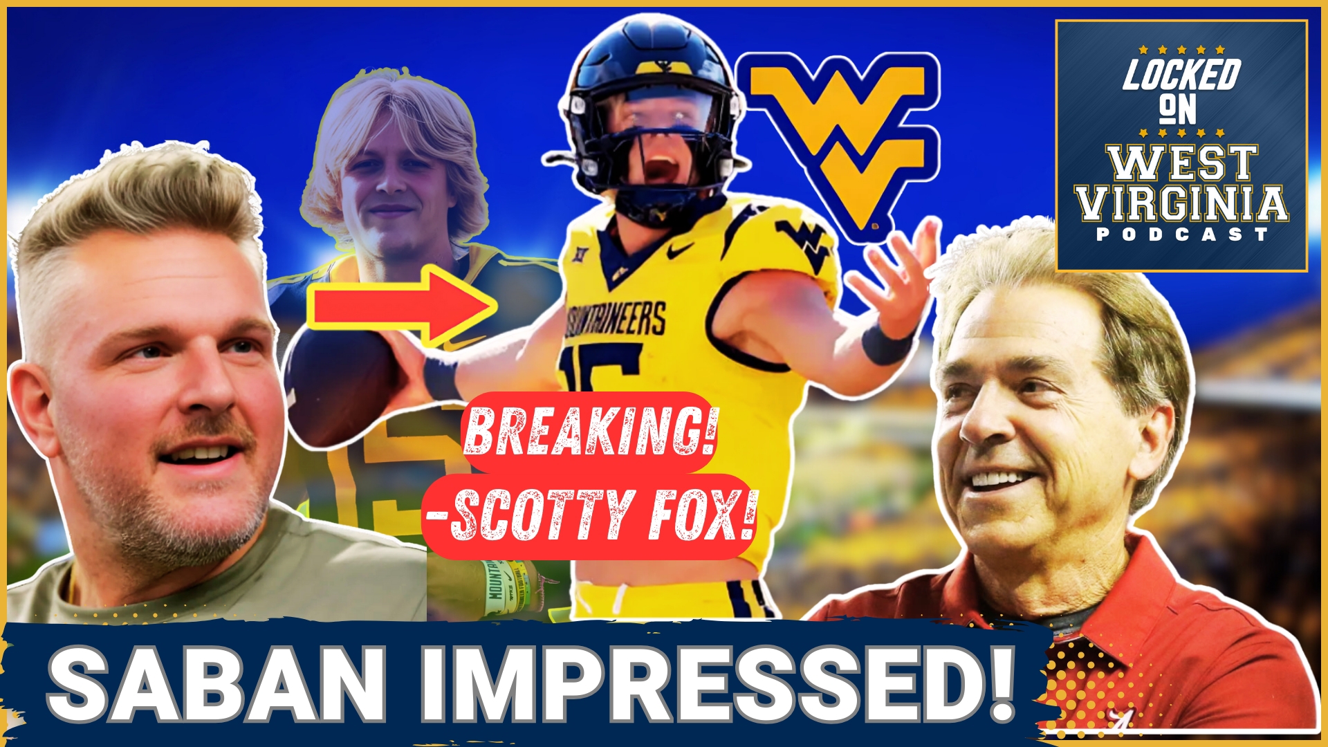Nick Saban and Pat McAfee VERY IMPRESSED with WVU QB Scotty Fox Jr ...