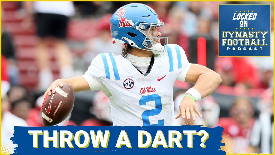 Take A Chance On Ole Miss QB Jaxson Dart In Rookie Drafts? | khou.com