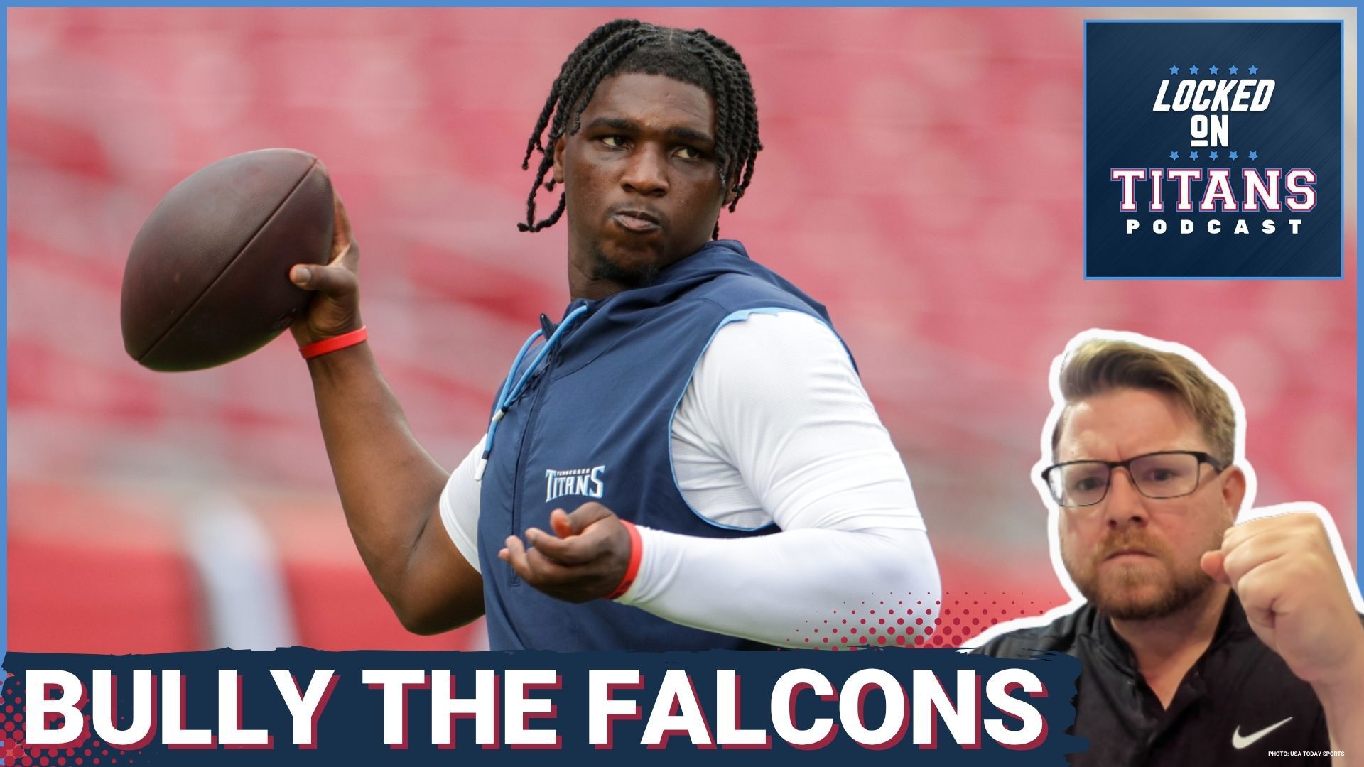 Tennessee Titans MUST BULLY Atlanta Falcons, Don't Freak About Femi ...