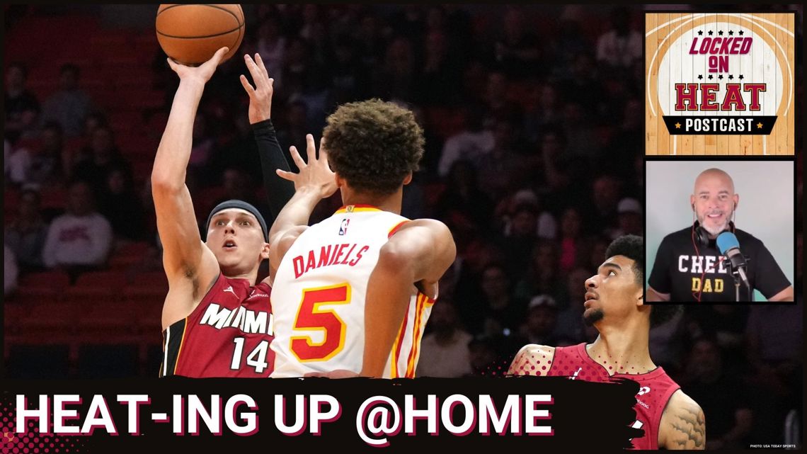 HEAT POSTCAST: Red-Hot Heat Torch Atlanta Hawks 131-109 Behind Season ...