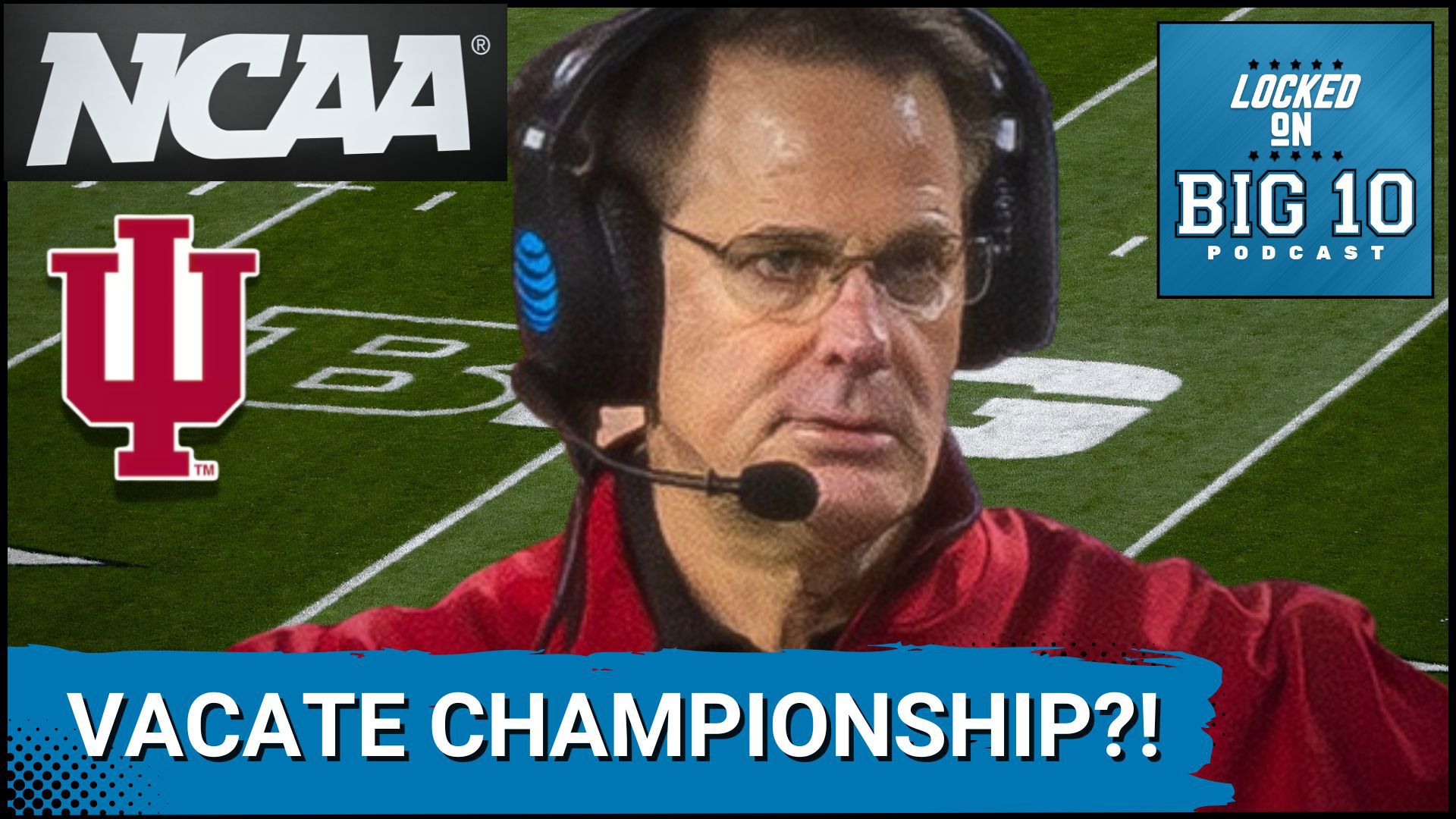 REPORT: NCAA THREATENS to Force INDIANA to VACATE National Championship ...