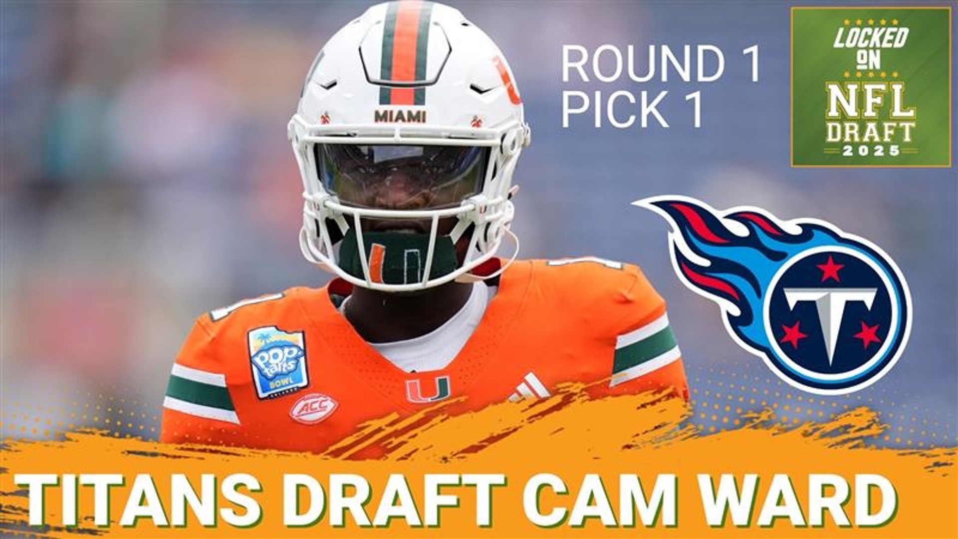 Tennessee Titans Draft Cam Ward with the No. 1 Pick in the 2025 NFL ...