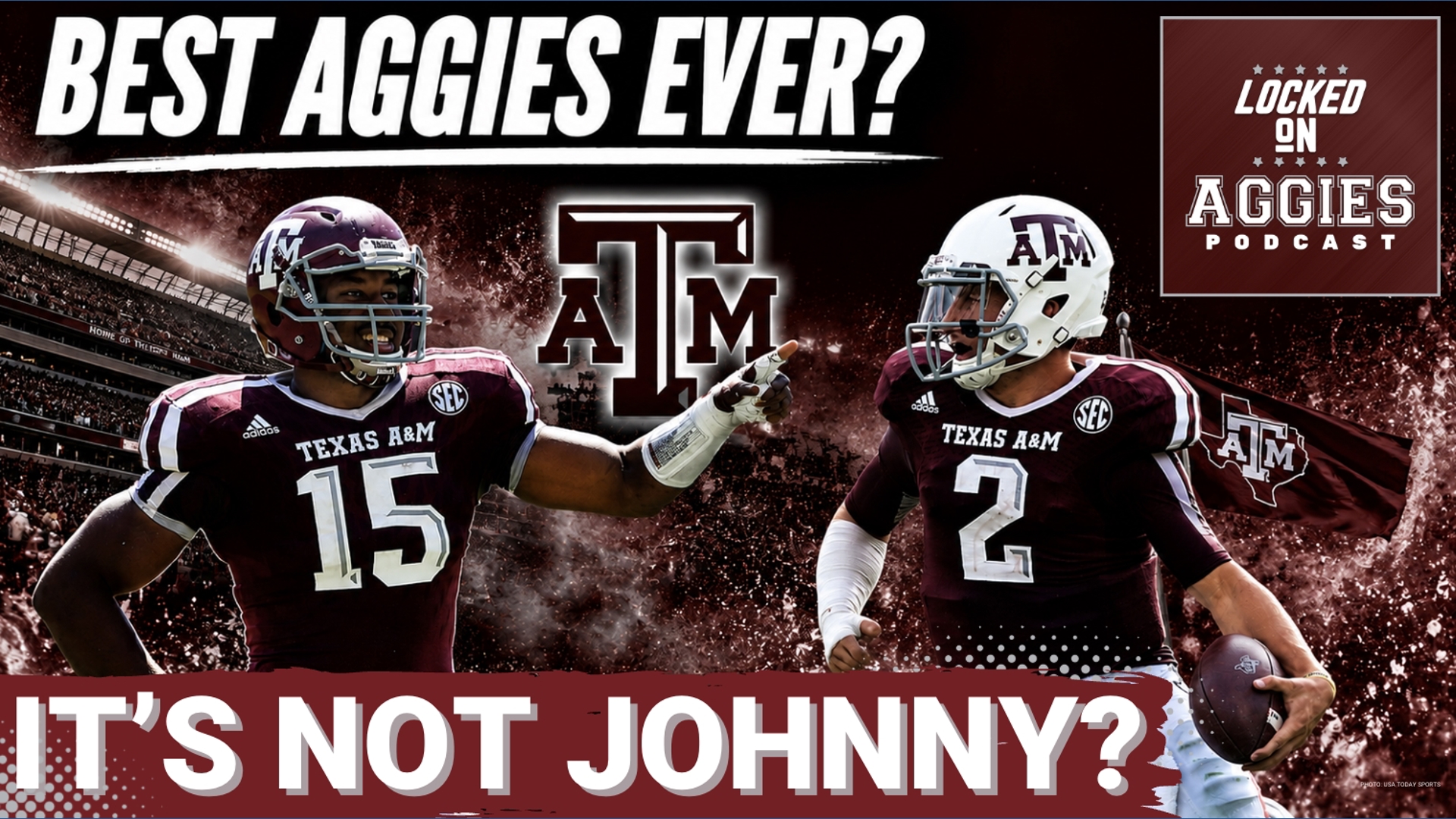 SHOCKER: Johnny Manziel is NOT Texas A&M's No. 1? Ranking the Top 10 ...
