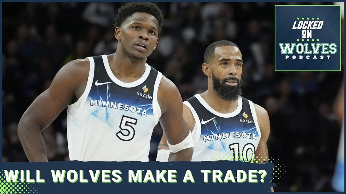 Will the Timberwolves make a trade? Plus, the three-big lineup and ...